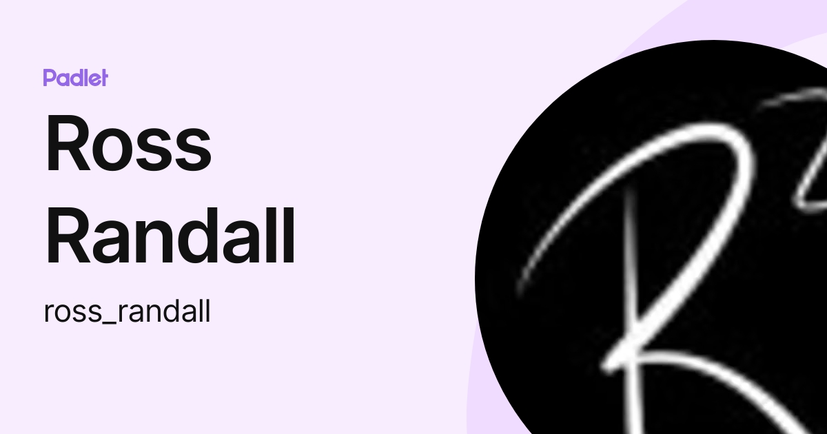 Ross Randall (ross_randall) profile | Padlet