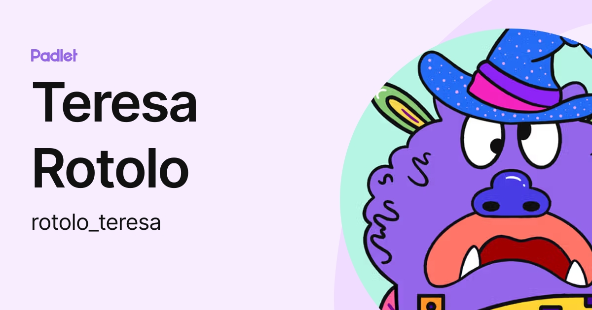 Teresa Rotolo (rotolo_teresa) profile | Padlet