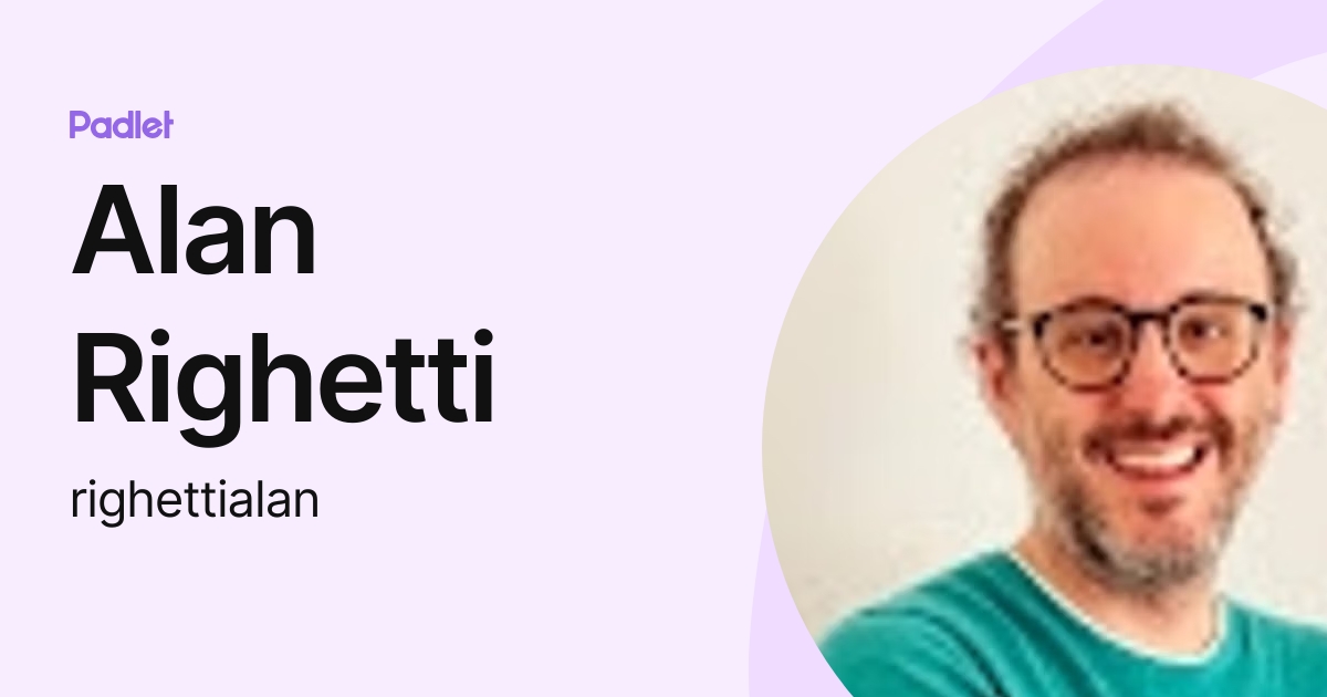 Alan Righetti (righettialan) profile | Padlet