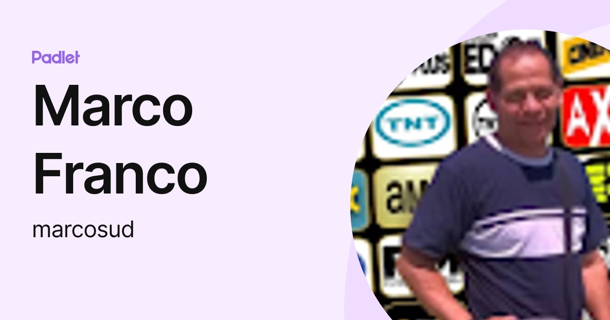 Marco Franco (marcosud) profile | Padlet