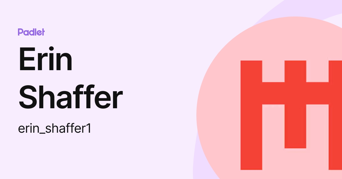 Erin Shaffer (erin_shaffer1) profile | Padlet