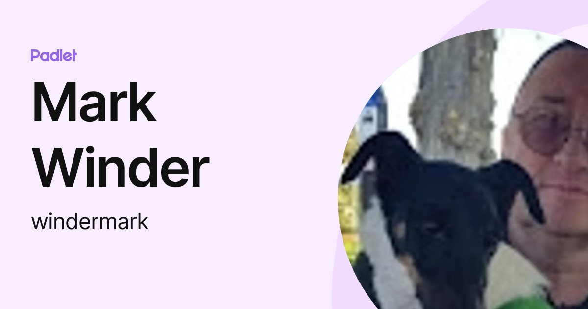 Mark Winder (windermark) profile | Padlet