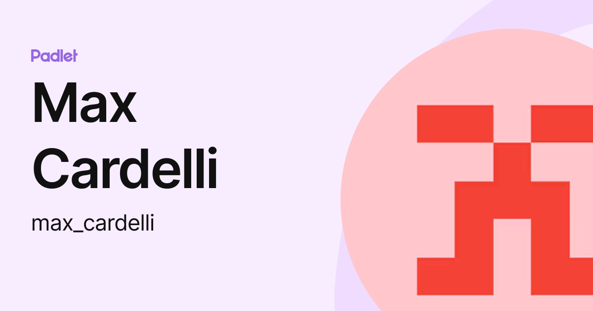 Max Cardelli (max_cardelli) profile | Padlet