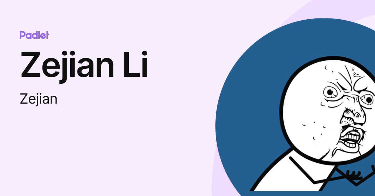 Zejian Li (Zejian) profile | Padlet