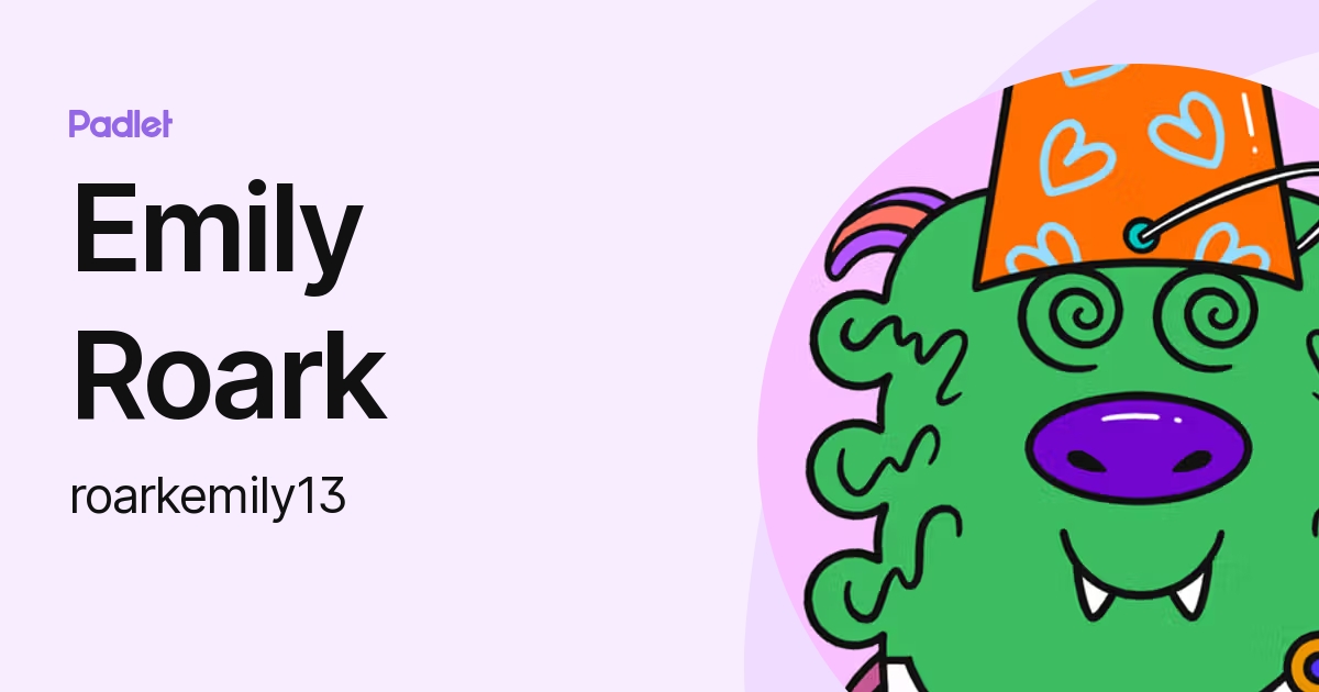 Emily Roark (roarkemily13) profile | Padlet