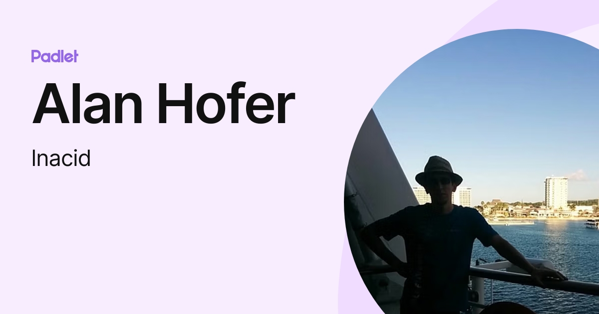 Alan Hofer (lnacid) profile | Padlet