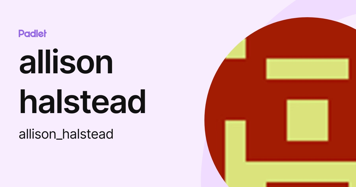 allison halstead (allison_halstead) profile | Padlet