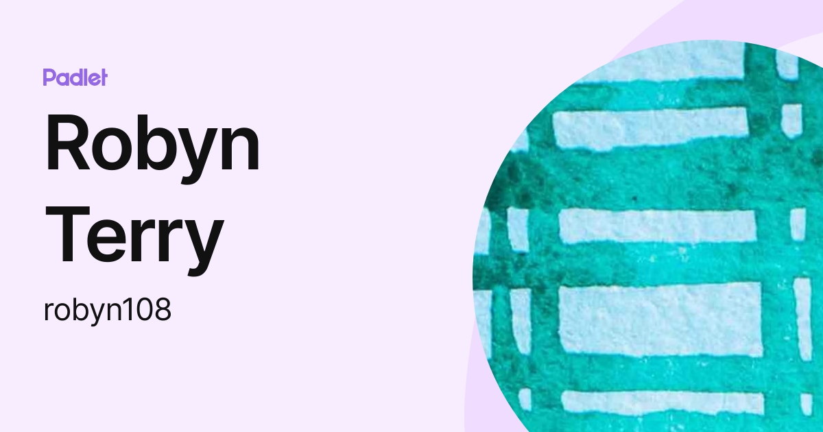 Robyn Terry (robyn108) profile | Padlet