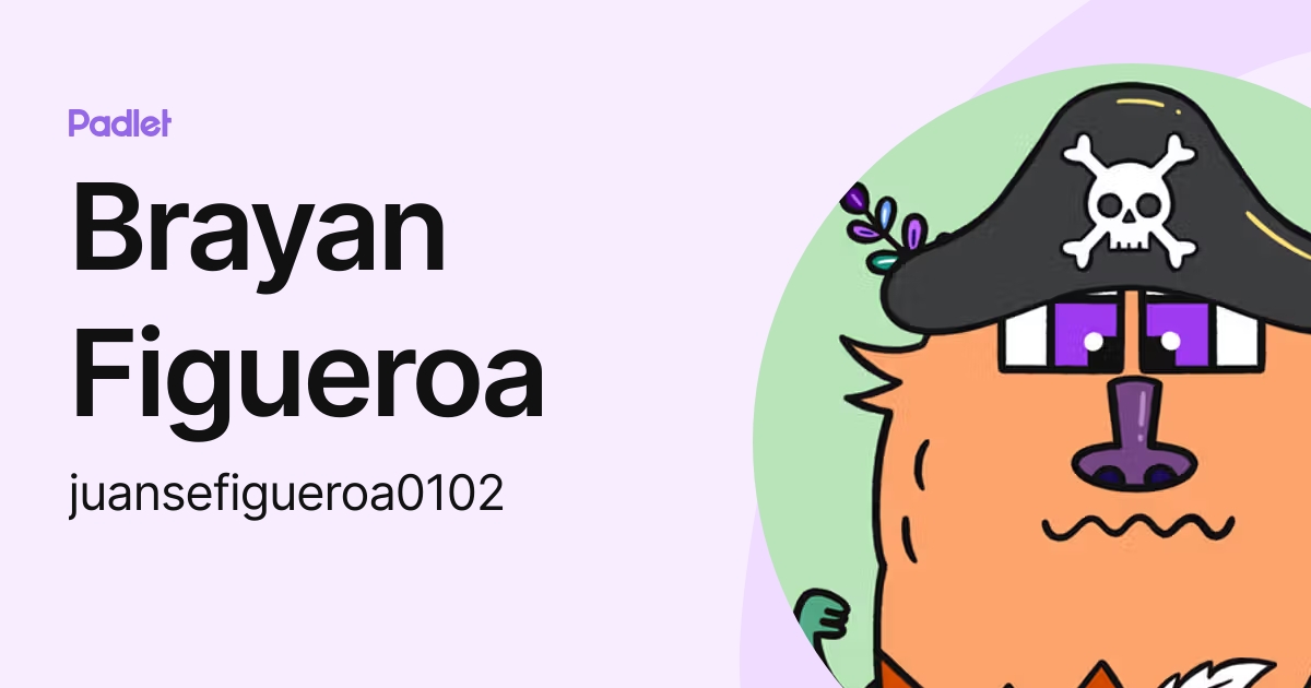 Brayan Figueroa (juansefigueroa0102) profile | Padlet