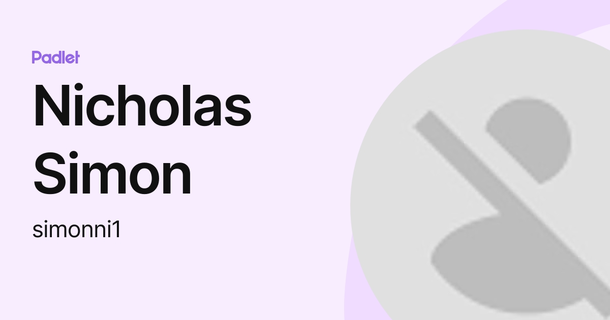 Nicholas Simon (simonni1) profile | Padlet