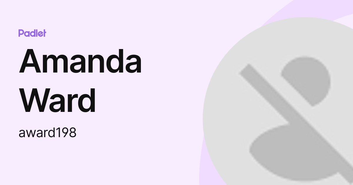 Amanda Ward (award198) profile | Padlet