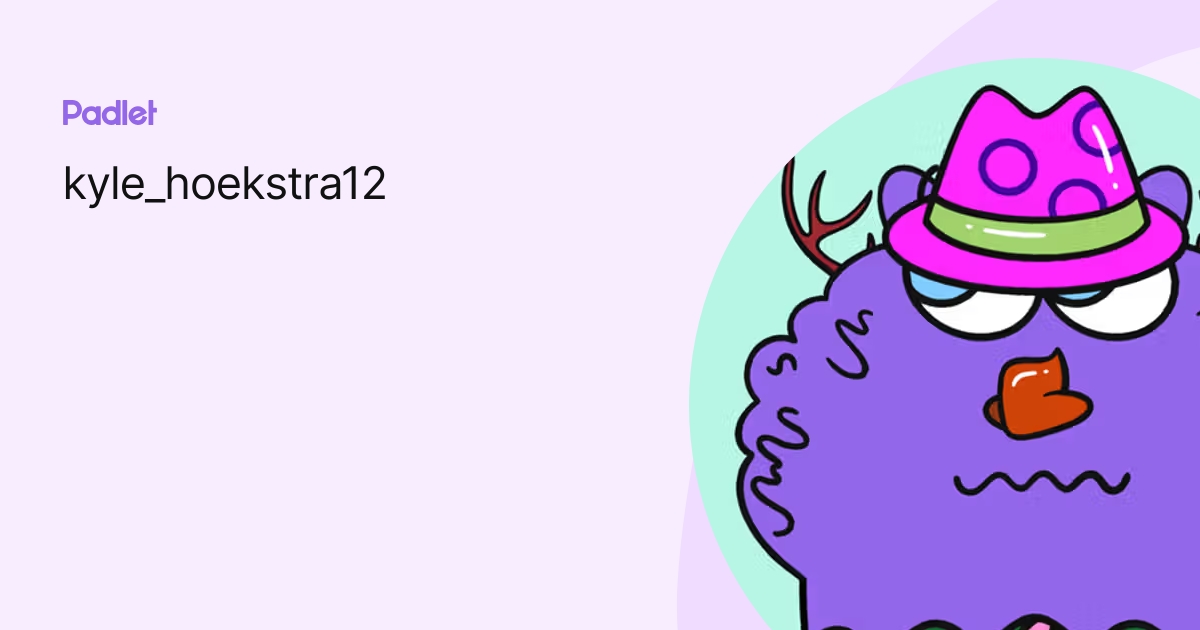 kyle_hoekstra12 profile | Padlet