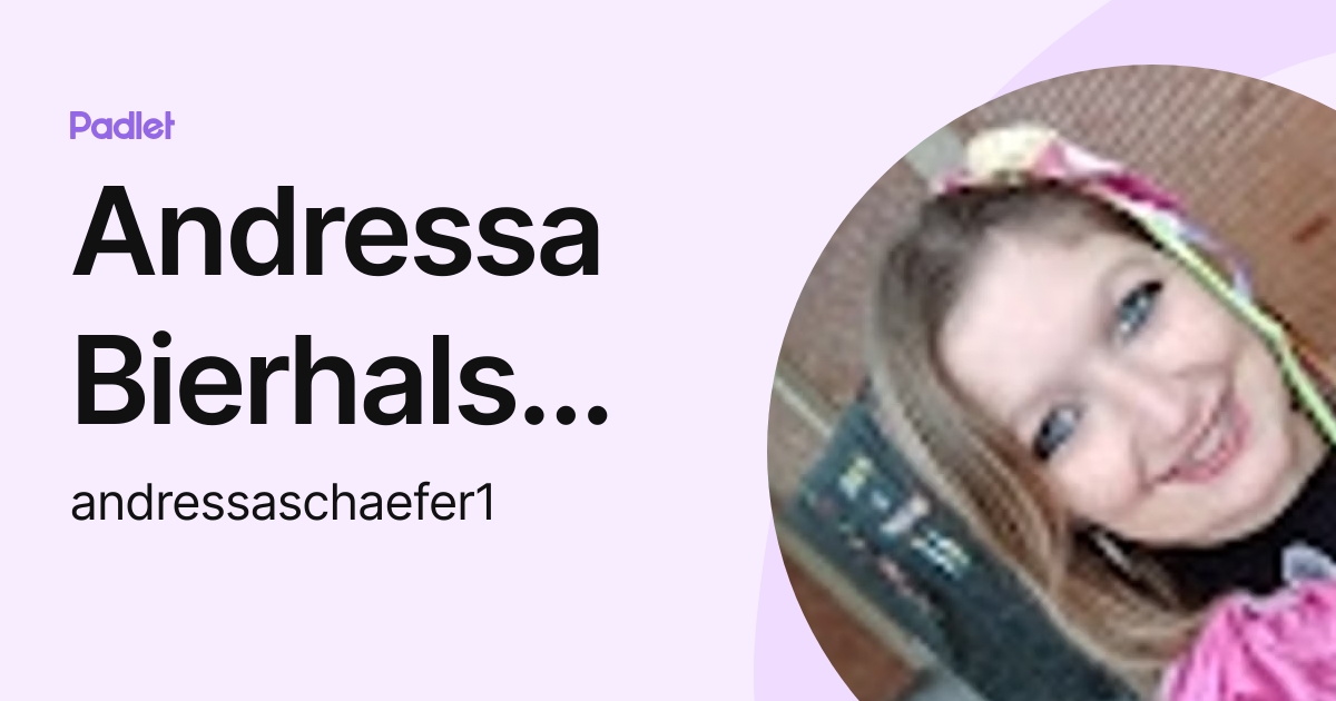 Andressa Bierhals Schaefer (andressaschaefer1) profile | Padlet