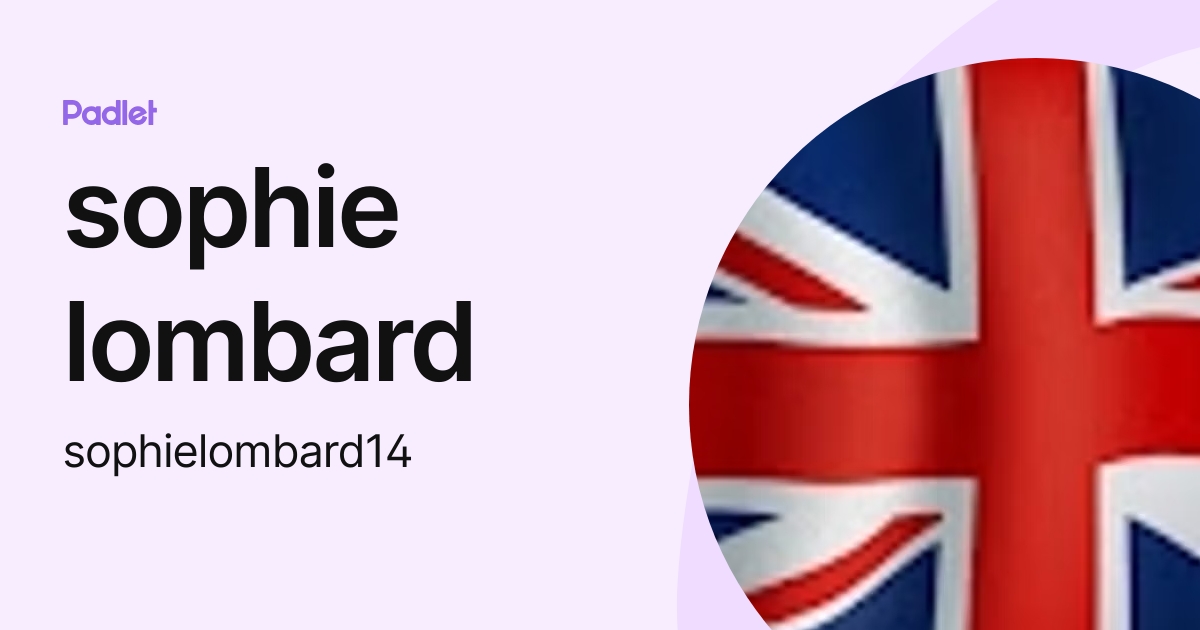 sophie lombard (sophielombard14) profile | Padlet