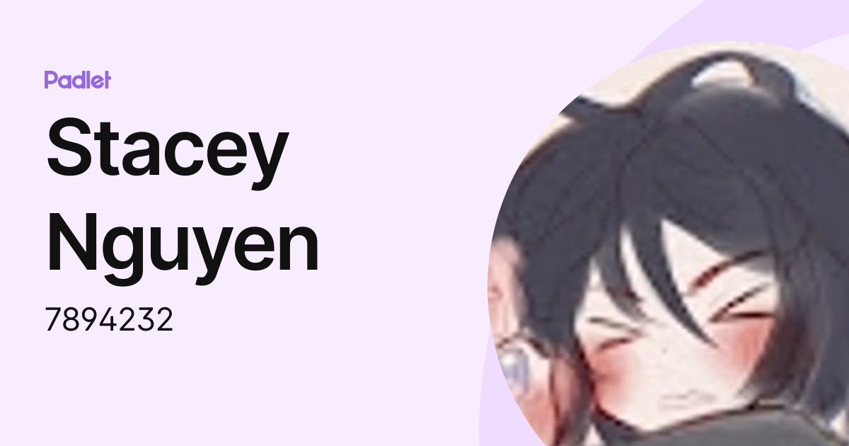 Stacey Nguyen (7894232) profile | Padlet