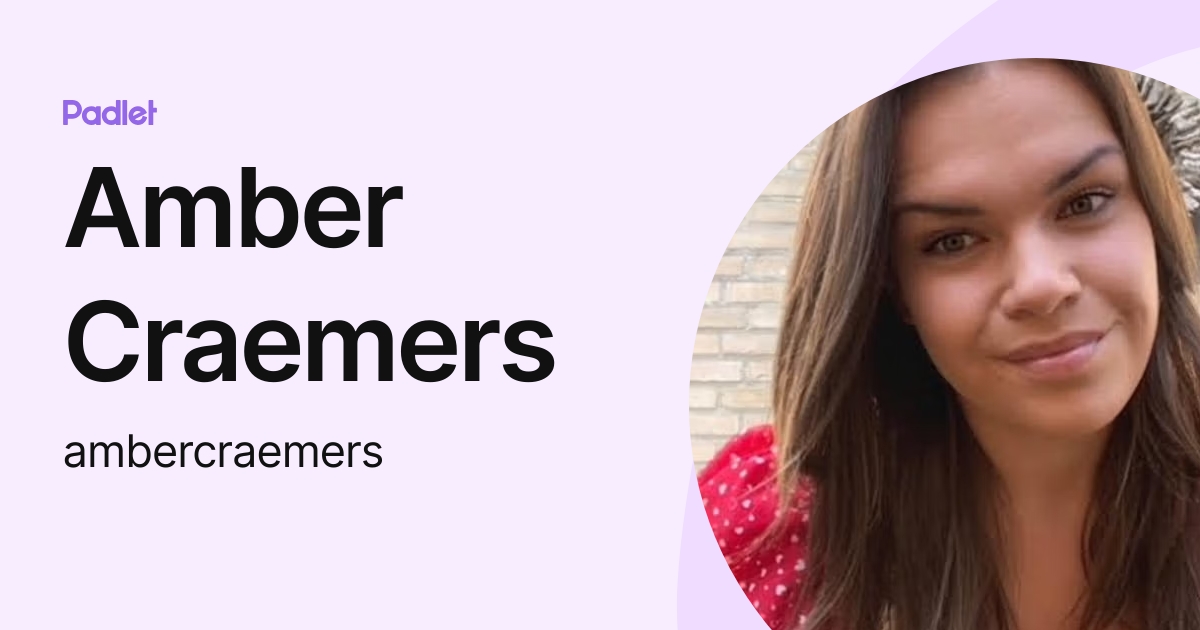 Amber Craemers (ambercraemers) profile | Padlet