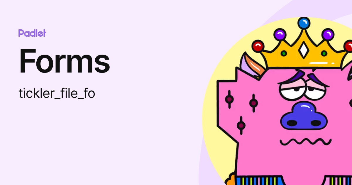 Forms (tickler_file_fo) profile | Padlet