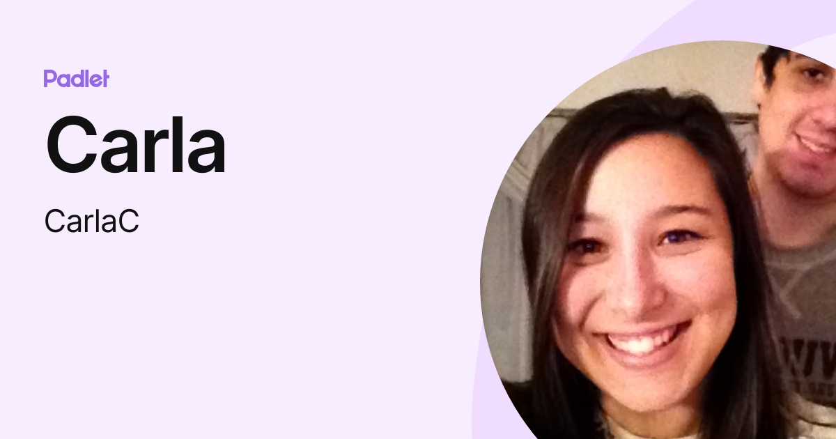 Carla (CarlaC) profile | Padlet