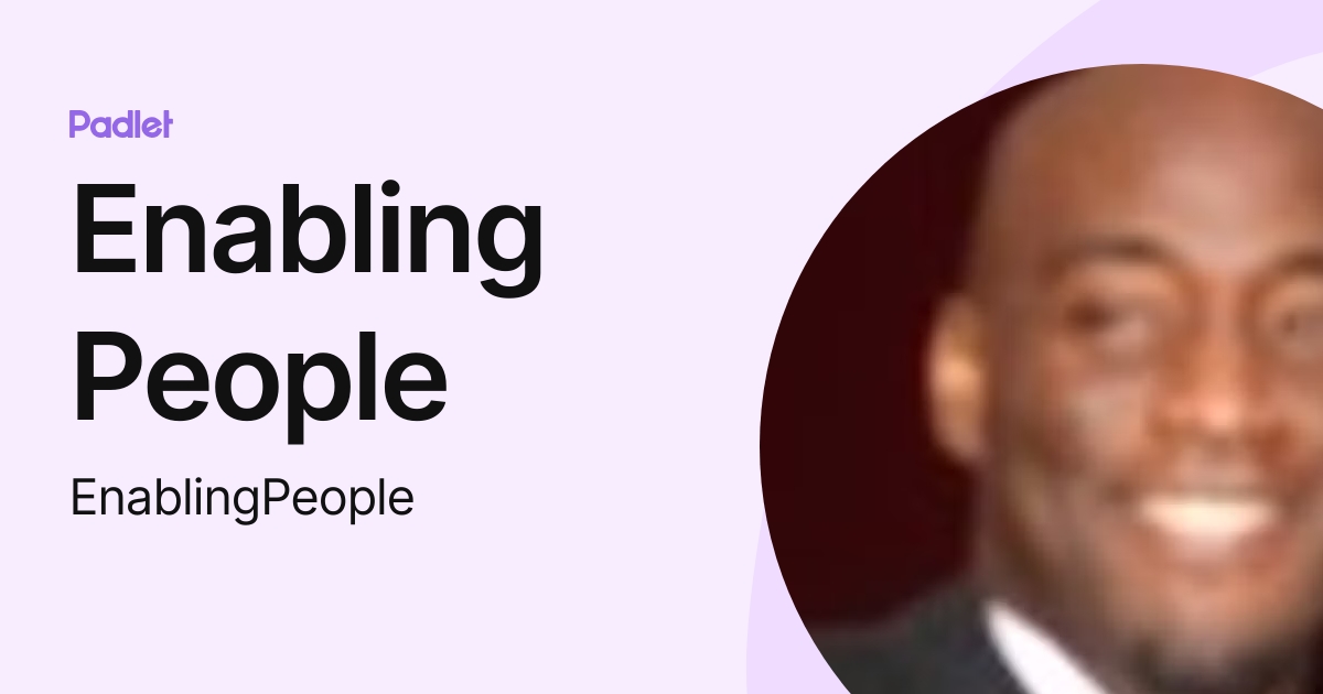 Enabling People (EnablingPeople) profile | Padlet