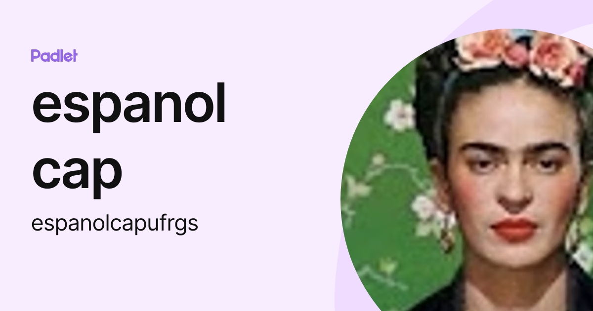 espanol cap (espanolcapufrgs) profile | Padlet