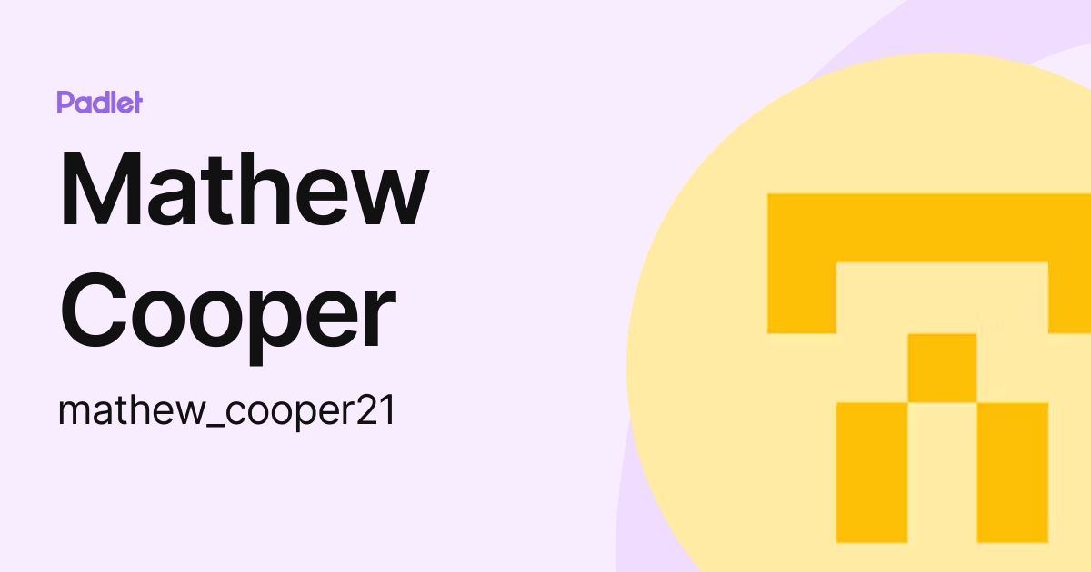 Mathew Cooper (mathew_cooper21) profile | Padlet