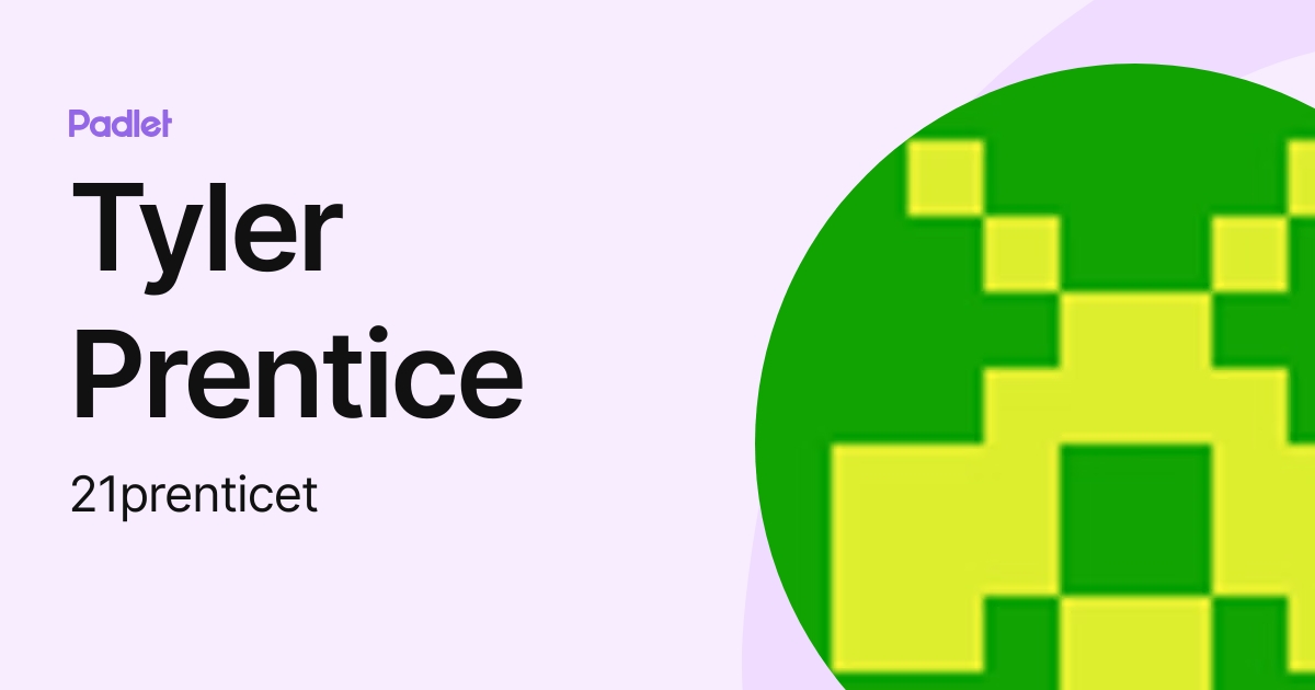 Tyler Prentice (21prenticet) profile | Padlet