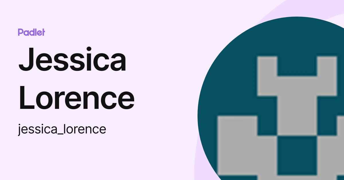 Jessica Lorence (jessica_lorence) profile | Padlet