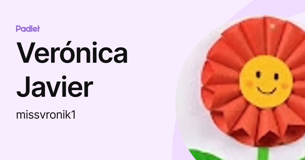 Verónica Javier (missvronik1) profile | Padlet