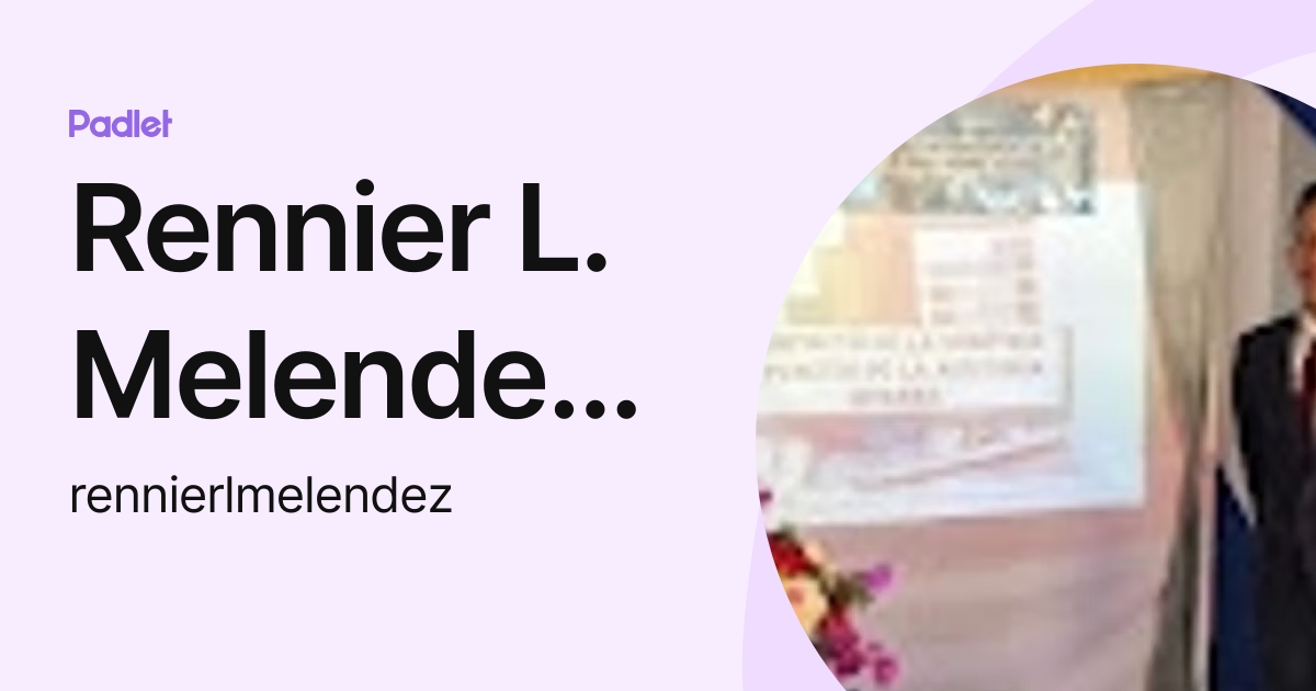 Rennier L. Melendez N. (rennierlmelendez) profile | Padlet