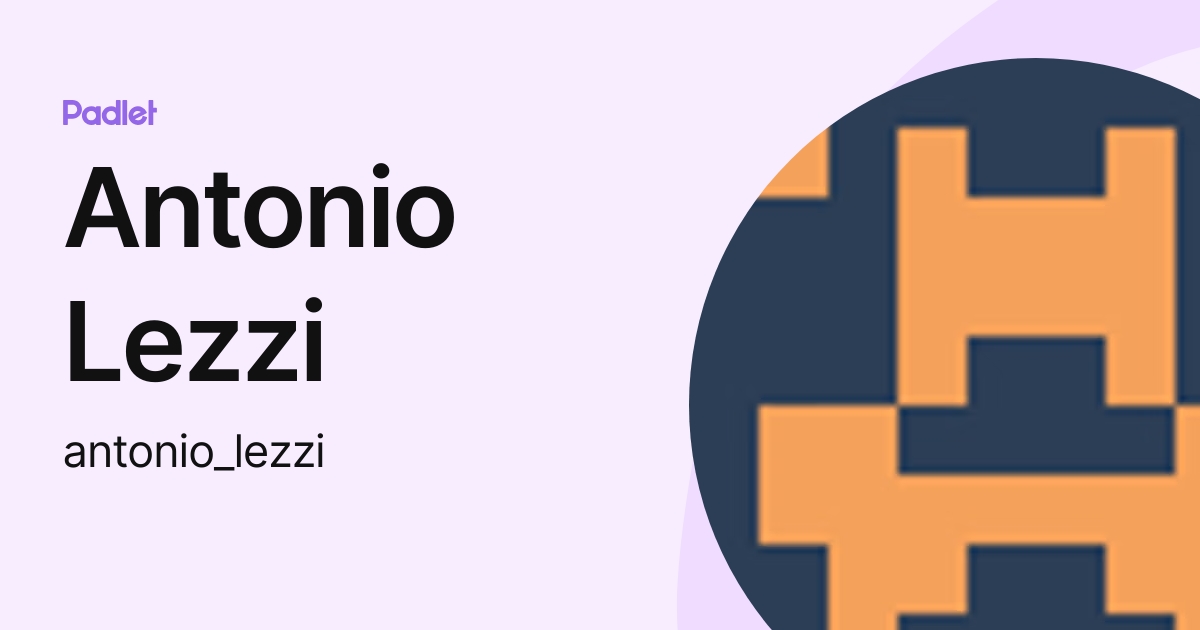 Antonio Lezzi (antonio_lezzi) profile | Padlet