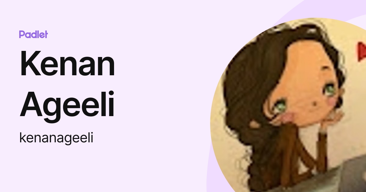 Kenan Ageeli (kenanageeli) profile | Padlet