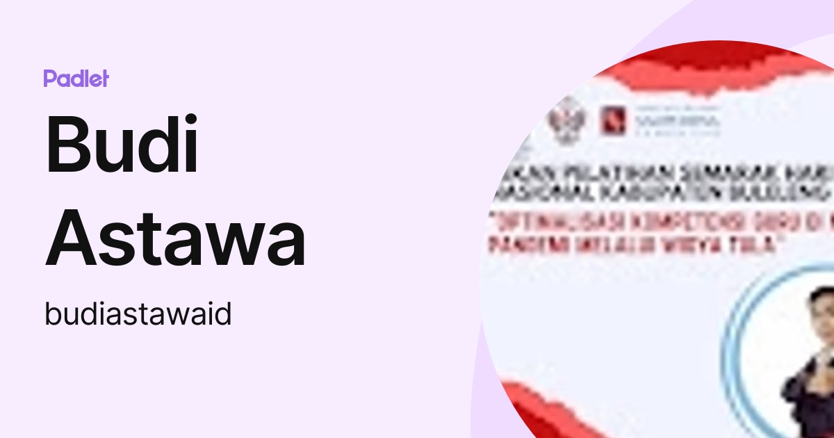 Budi Astawa (budiastawaid) profile | Padlet