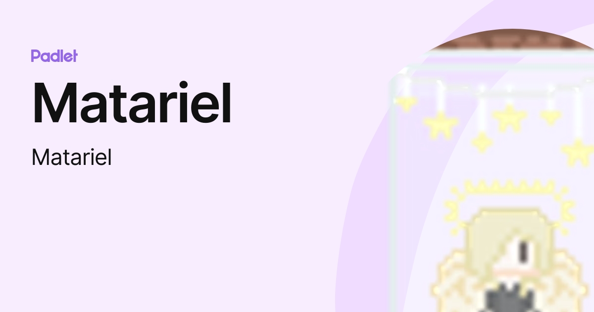 Matariel (Matariel) profile | Padlet