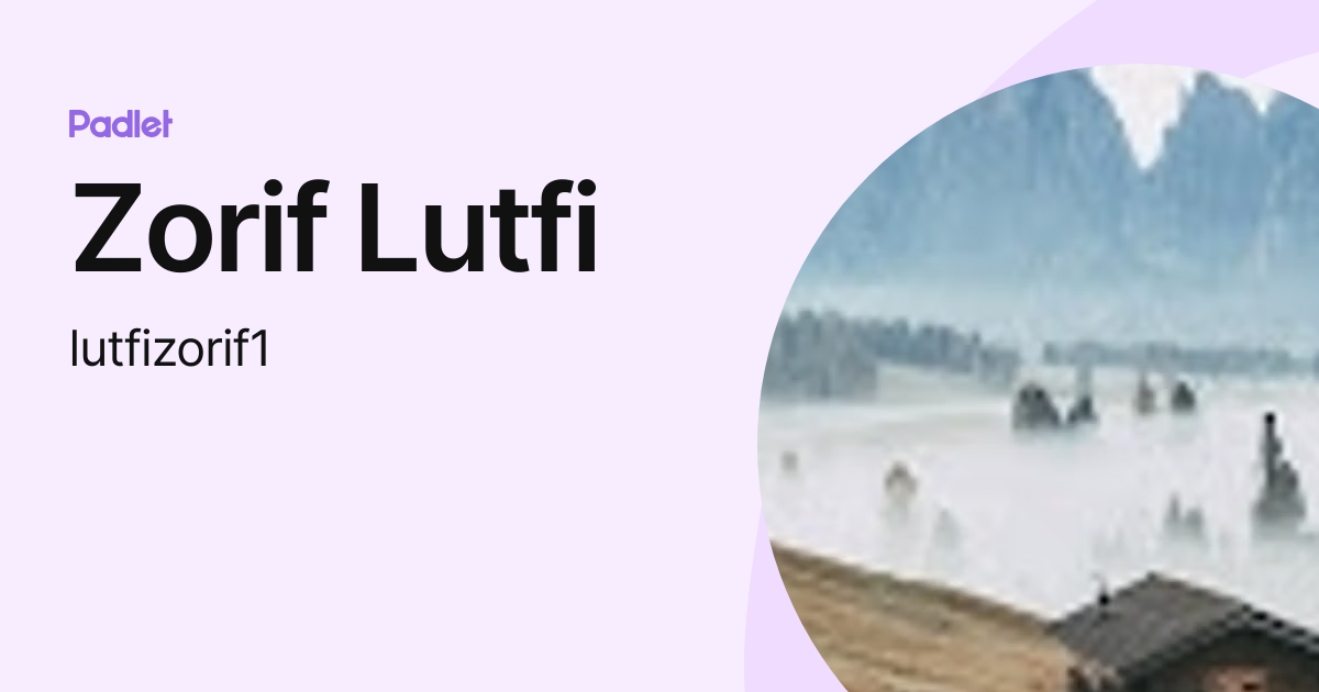 Zorif Lutfi (lutfizorif1) profile | Padlet