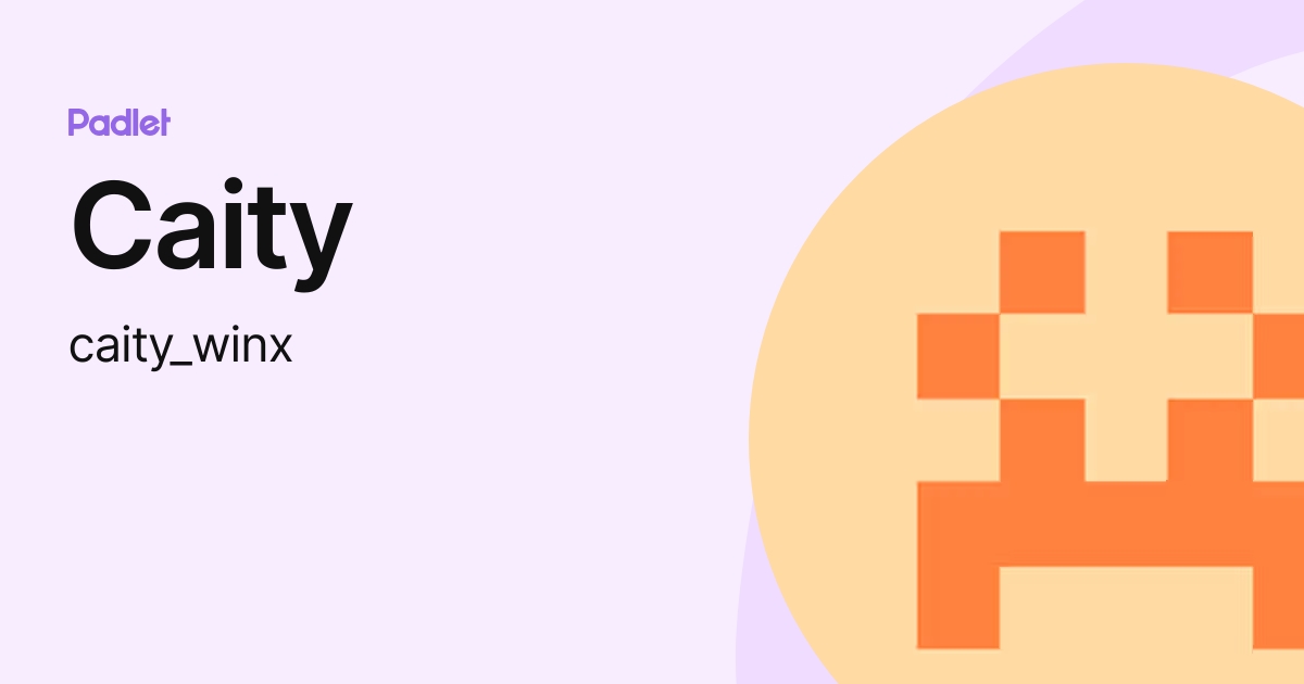 Caity (caity_winx) profile | Padlet