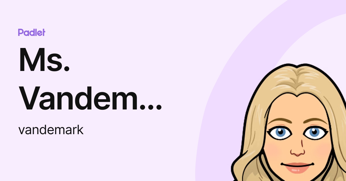 Ms. Vandemark 1-128 (vandemark) profile | Padlet