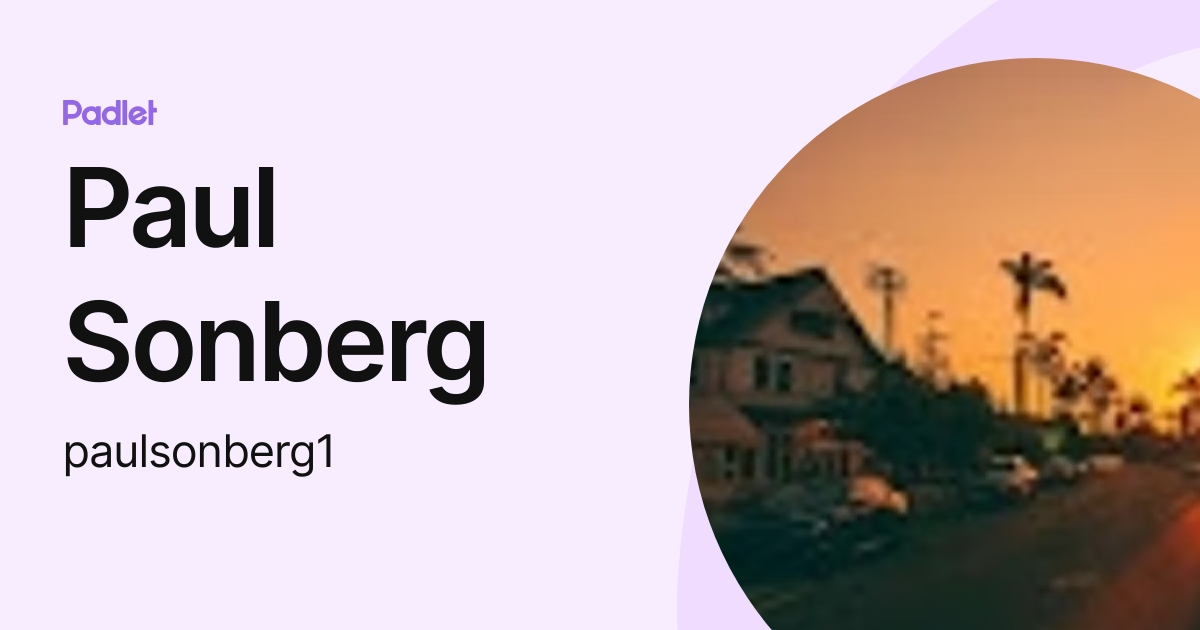 Paul Sonberg (paulsonberg1) profile | Padlet