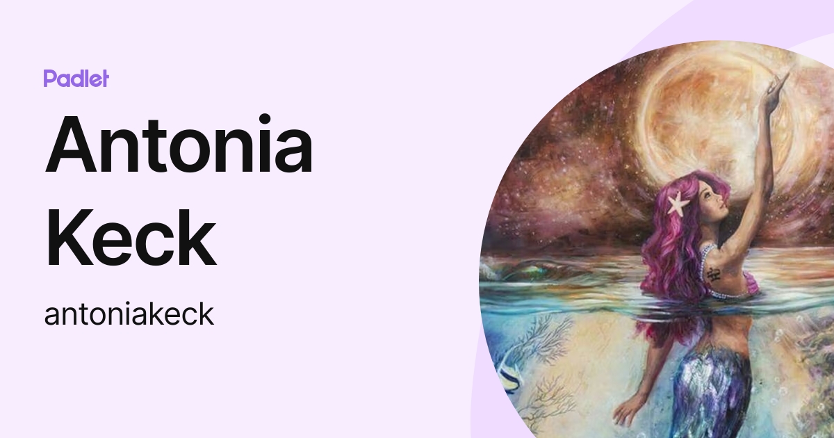 Profil von Antonia Keck (antoniakeck) | Padlet