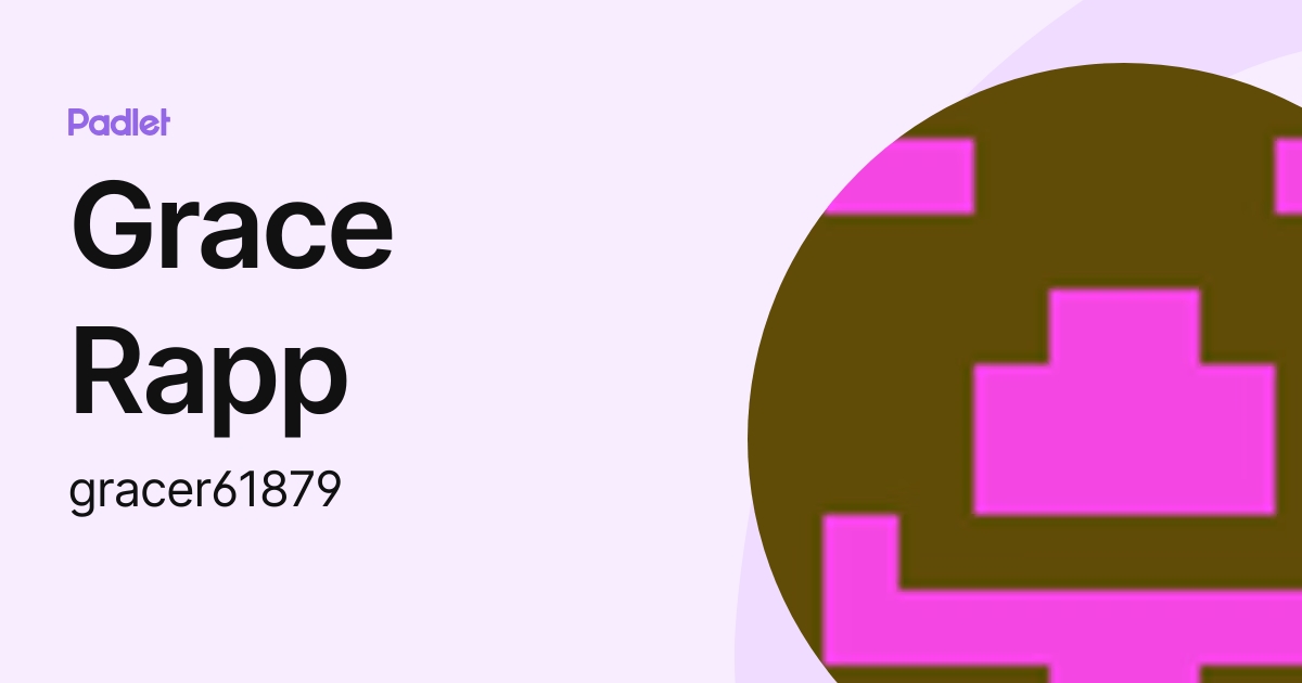 Grace Rapp (gracer61879) profile | Padlet