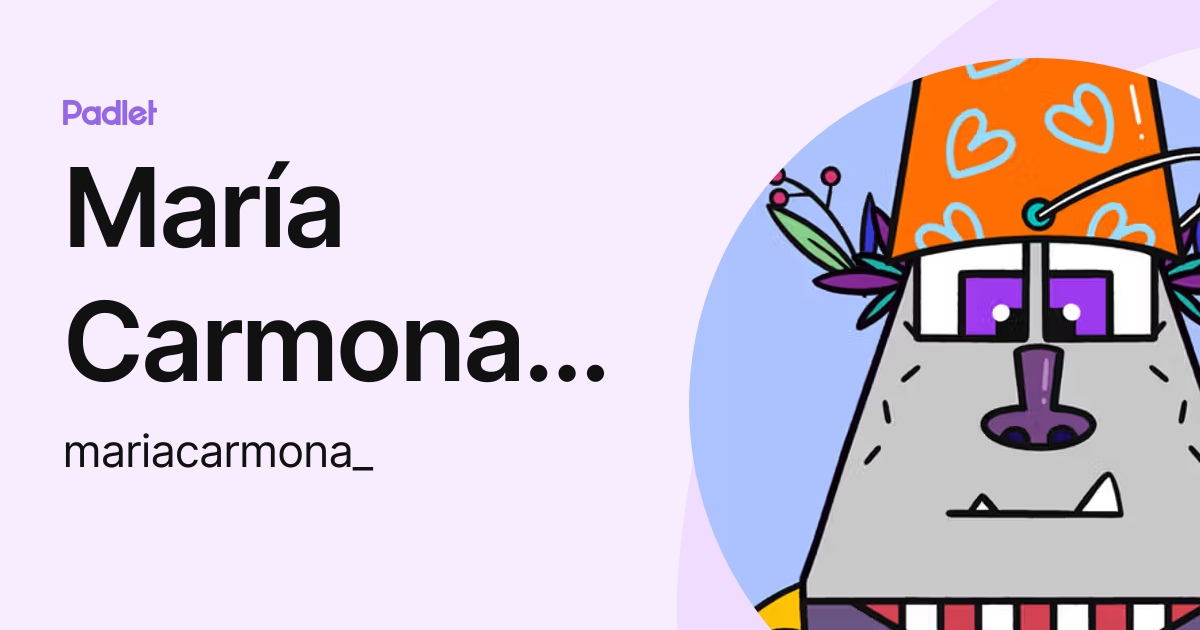 María Carmona García (mariacarmona_) profile | Padlet