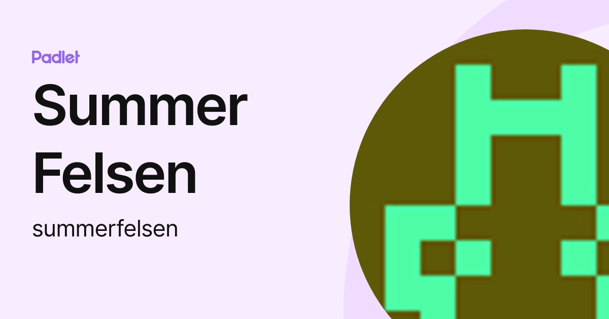 Summer Felsen (summerfelsen) profile | Padlet
