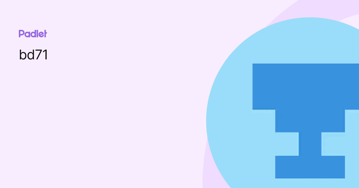 bd71 profile | Padlet