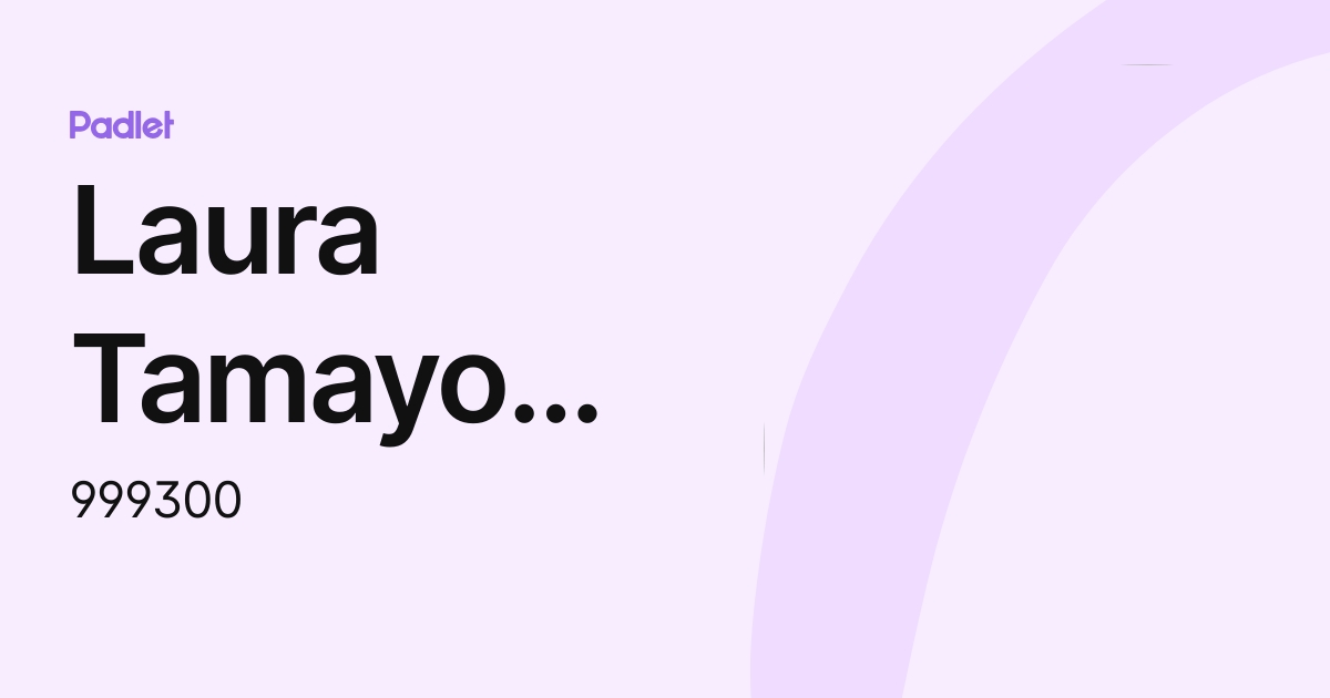 Laura Tamayo Foronda (999300) profile | Padlet