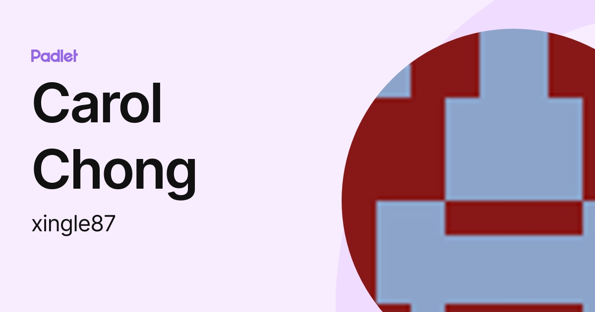 Carol Chong (xingle87) profile | Padlet