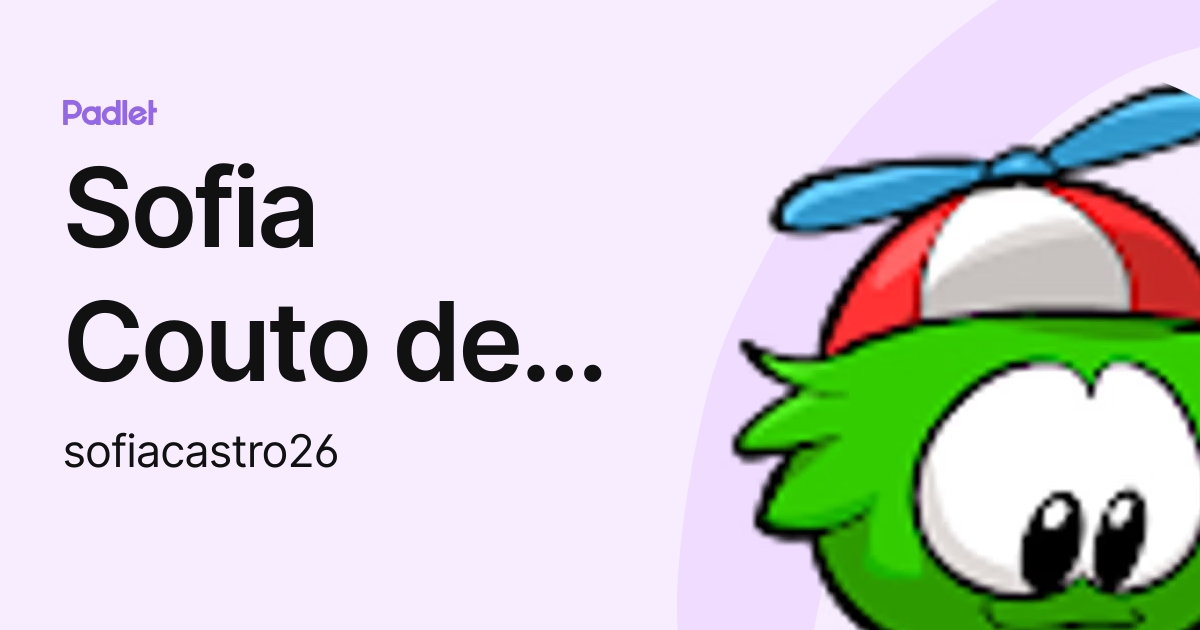 Sofia Couto de Castro (sofiacastro26) profile | Padlet