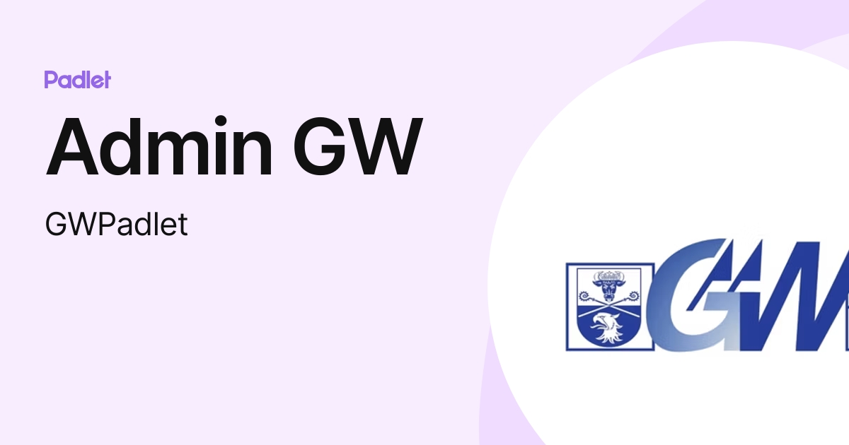 Admin GW (GWPadlet) profile | Padlet