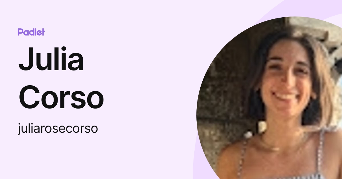 Julia Corso (juliarosecorso) profile | Padlet