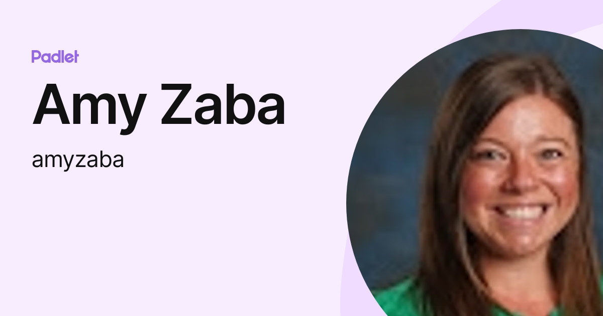 Amy Zaba (amyzaba) profile | Padlet