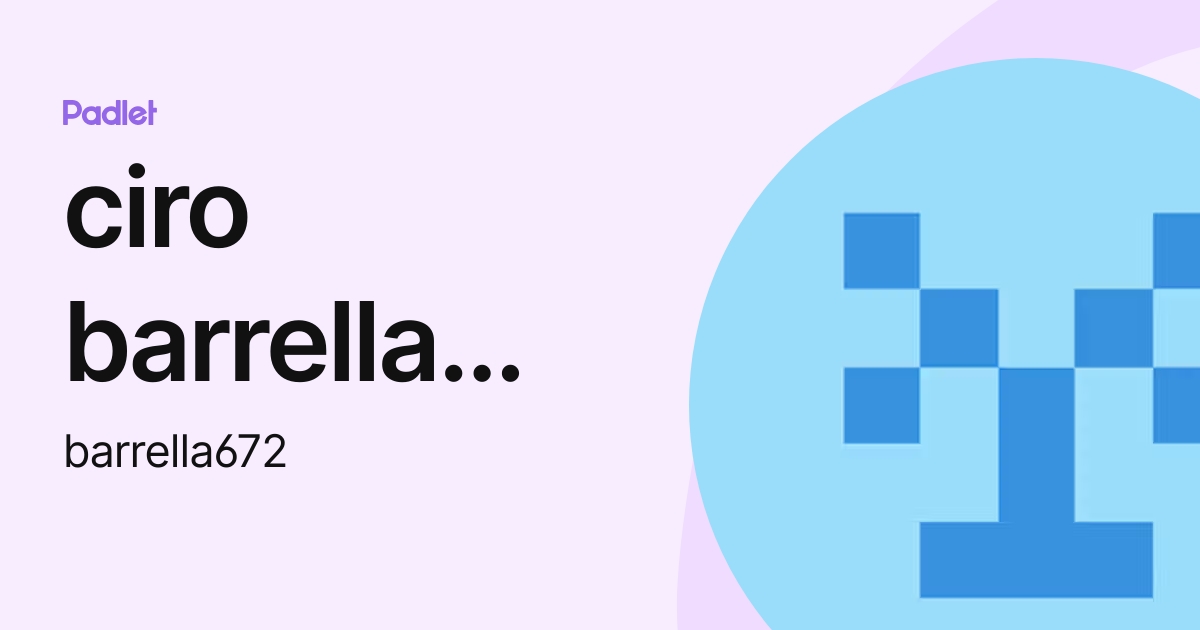 ciro barrella Barrella (barrella672) profile | Padlet