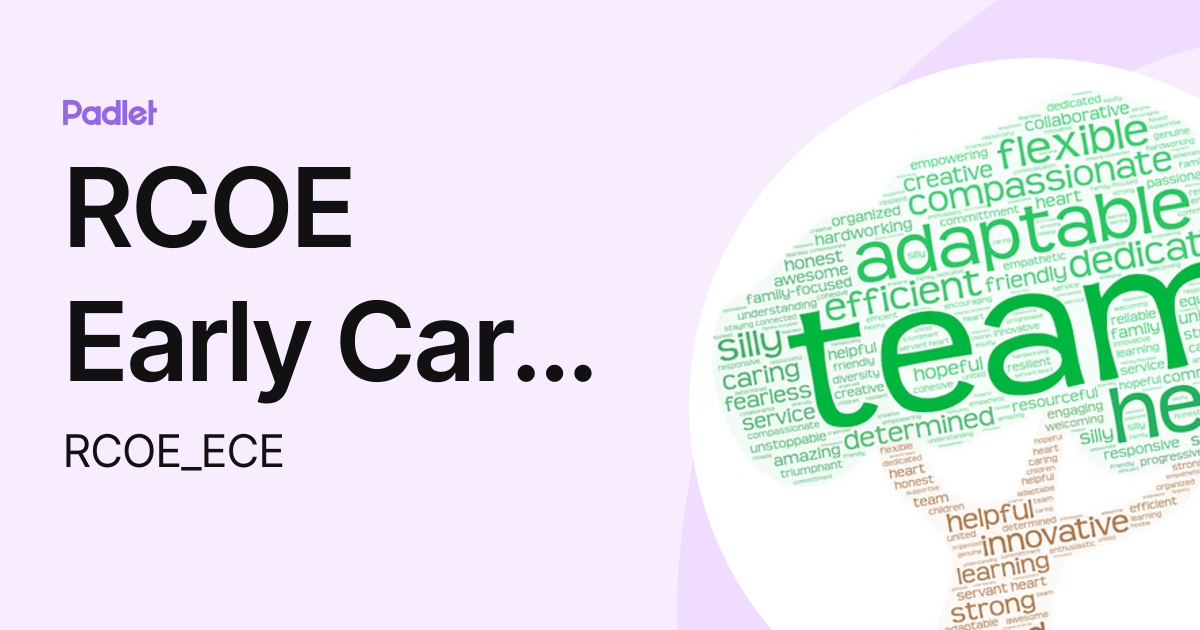 RCOE Early Care and Education (RCOE_ECE) profile | Padlet